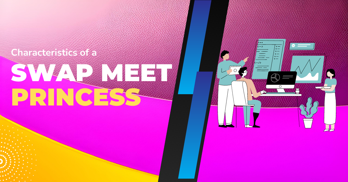 What Does Swap Meet Princess Mean? Unveiling the Definition and ...
